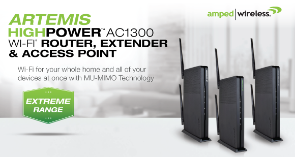 Amped Wireless ARTEMIS High Power AC1300 Wi-Fi Router Debuts: Benchmark ...